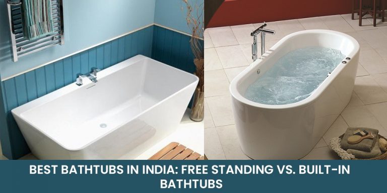 Best Bathtubs in India: Freestanding Vs. Built-In Bathtubs - Acqua Viva